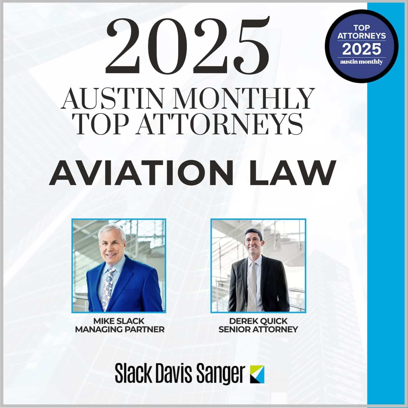 Mike Slack and Derek Quick Named to Austin Monthly’s 2025 “Top ...